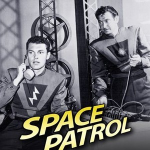 Space Patrol: Season 1, Episode 51 - Rotten Tomatoes