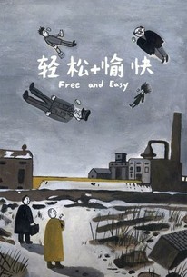 Free and Easy (2017) | Rotten Tomatoes