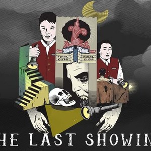 The Last Showing - Rotten Tomatoes