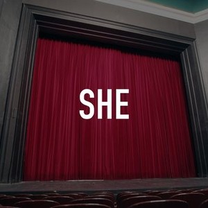 She - Rotten Tomatoes