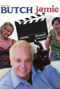 Butch Jamie | Rotten Tomatoes