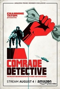 Comrade Detective | Rotten Tomatoes