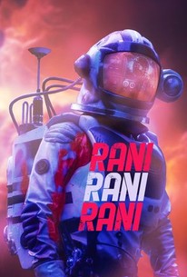 Rani Rani Rani | Rotten Tomatoes