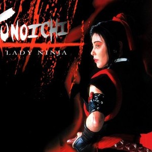 Kunoichi: Lady Ninja - Rotten Tomatoes