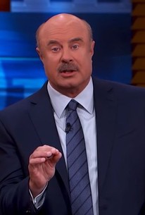 Dr. Phil: Season 17, Episode 114 | Rotten Tomatoes