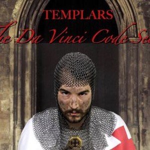 Templars: The Da Vinci Code Secrets - Rotten Tomatoes