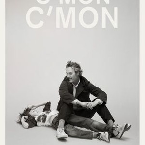 C'mon C'mon - Rotten Tomatoes