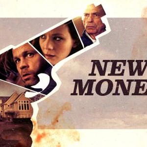 New Money - Rotten Tomatoes