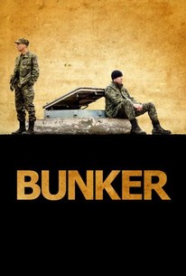 Bunker (2013) | Rotten Tomatoes