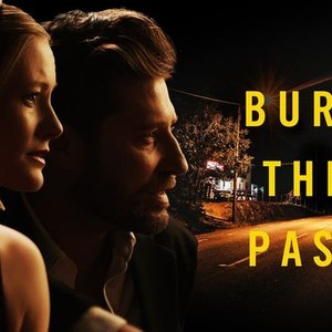 Bury the Past - Rotten Tomatoes