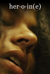 Heroin(e) (2018) | Rotten Tomatoes