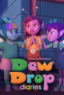 Dew Drop Diaries: Season 2 | Rotten Tomatoes