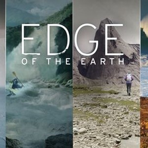 Edge of the Earth - Rotten Tomatoes