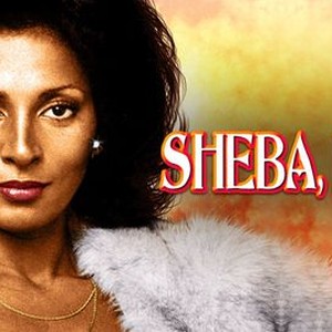 Sheba, Baby - Rotten Tomatoes