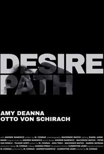 Desire Path | Rotten Tomatoes