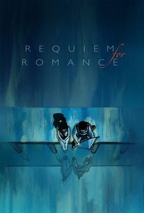 Requiem for Romance | Rotten Tomatoes