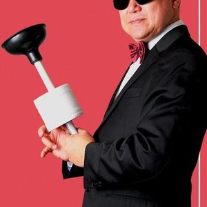 Mr. Toilet: The World's No. 2 Man - Rotten Tomatoes