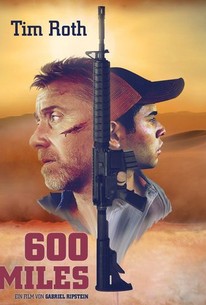 600 Miles | Rotten Tomatoes