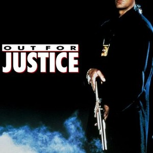 Out for Justice - Rotten Tomatoes