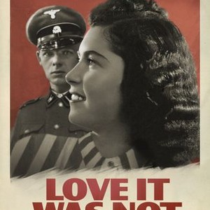 Love It Was Not - Rotten Tomatoes