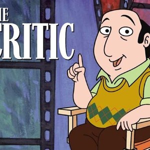 The Critic - Rotten Tomatoes