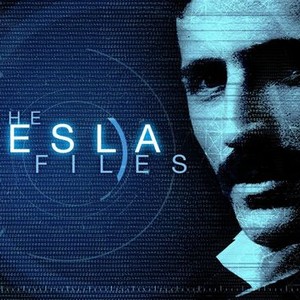 The Tesla Files - Rotten Tomatoes