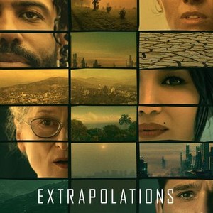 Extrapolations - Rotten Tomatoes