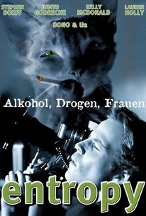 Entropy | Rotten Tomatoes