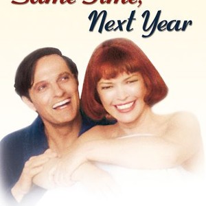 Same Time, Next Year - Rotten Tomatoes