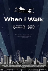When I Walk (2013) | Rotten Tomatoes