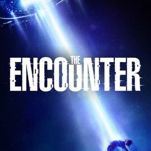 The Encounter - Rotten Tomatoes