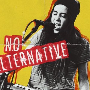No Alternative - Rotten Tomatoes