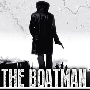 The Boatman - Rotten Tomatoes