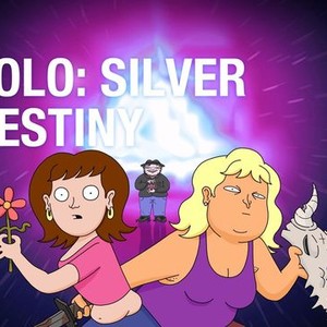 YOLO: Silver Destiny - Rotten Tomatoes