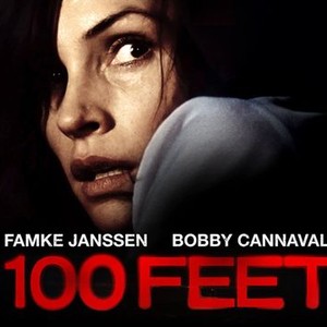 100 Feet - Rotten Tomatoes
