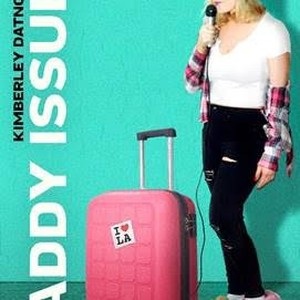 Daddy Issues - Rotten Tomatoes