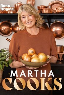 Martha Cooks: Season 1 | Rotten Tomatoes