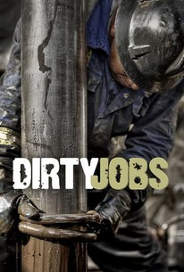 Dirty Jobs: Season 3 | Rotten Tomatoes