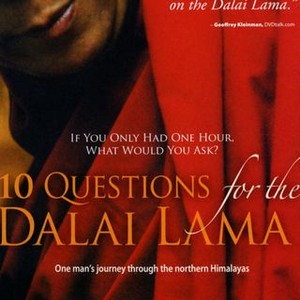 10 Questions for the Dalai Lama - Rotten Tomatoes