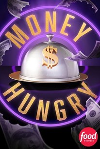 Money Hungry | Rotten Tomatoes