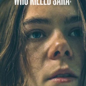 Who Killed Sara? - Rotten Tomatoes