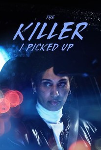 The Killer I Picked Up | Rotten Tomatoes