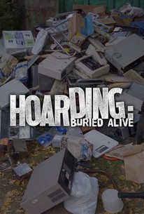 Hoarding: Buried Alive - Rotten Tomatoes