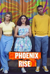 Phoenix Rise: Season 1 | Rotten Tomatoes