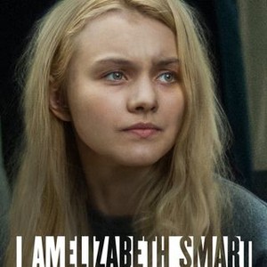 I Am Elizabeth Smart - Rotten Tomatoes