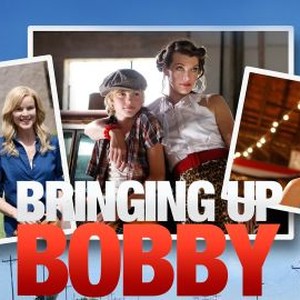 Bringing Up Bobby - Rotten Tomatoes