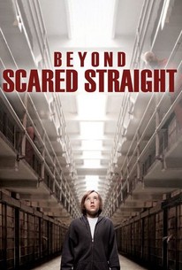 Beyond Scared Straight | Rotten Tomatoes
