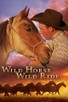 Wild Horse, Wild Ride (2011) | Rotten Tomatoes