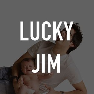 Lucky Jim - Rotten Tomatoes