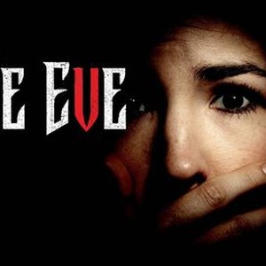 The Eve - Rotten Tomatoes